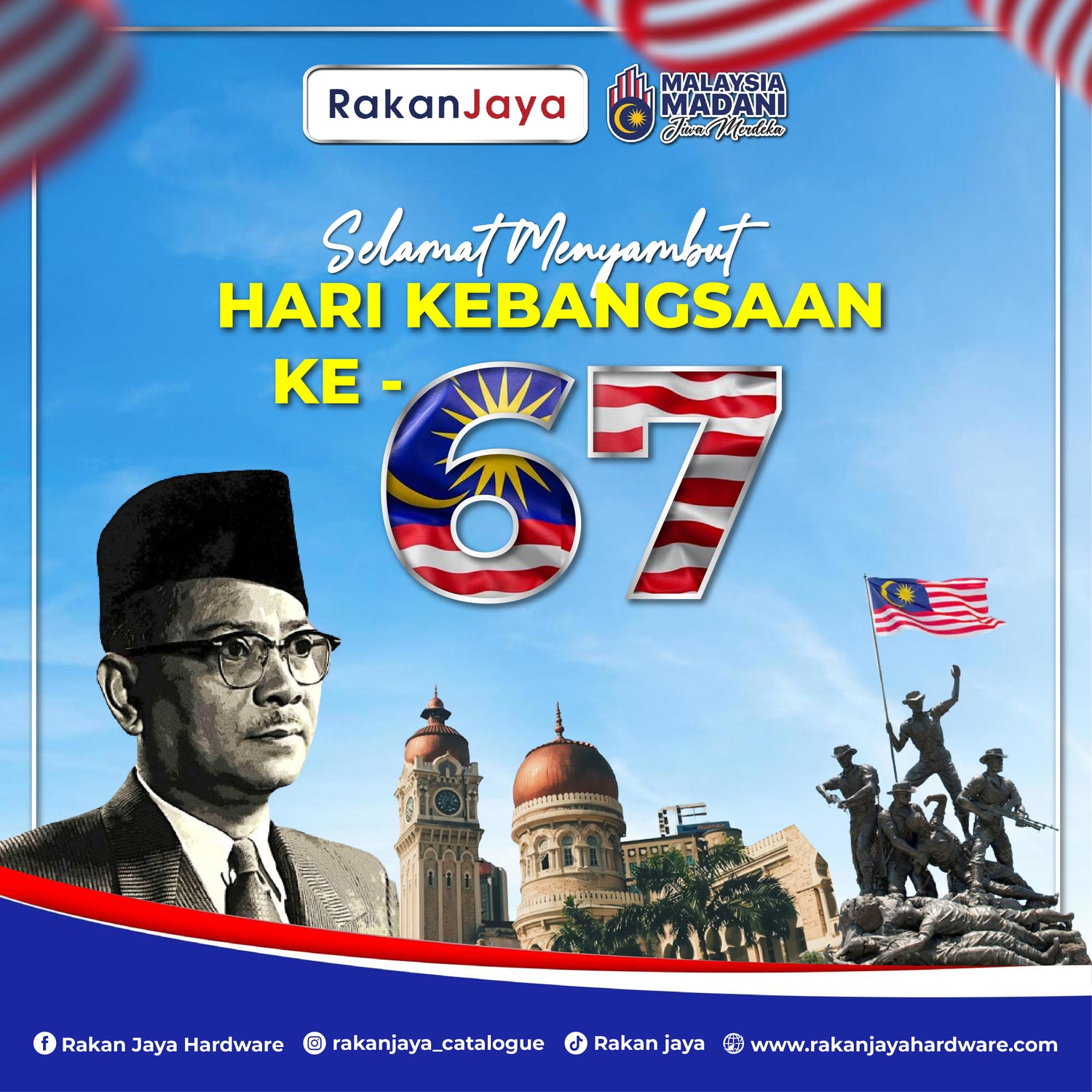 SELAMAT MENYAMBUT HARI KEMERDEKAAN YANG KE-67 – Rakan Jaya Hardware